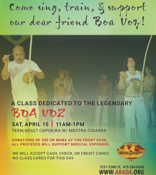 A class dedicated to the legendary Boa Voz - ABADÁ-Capoeira San Francisco